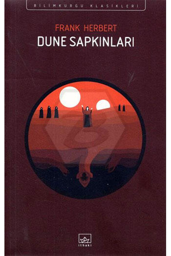 Dune Sapkınları - İthaki Yayınları Dune Sapkınları - İthaki Yayınları